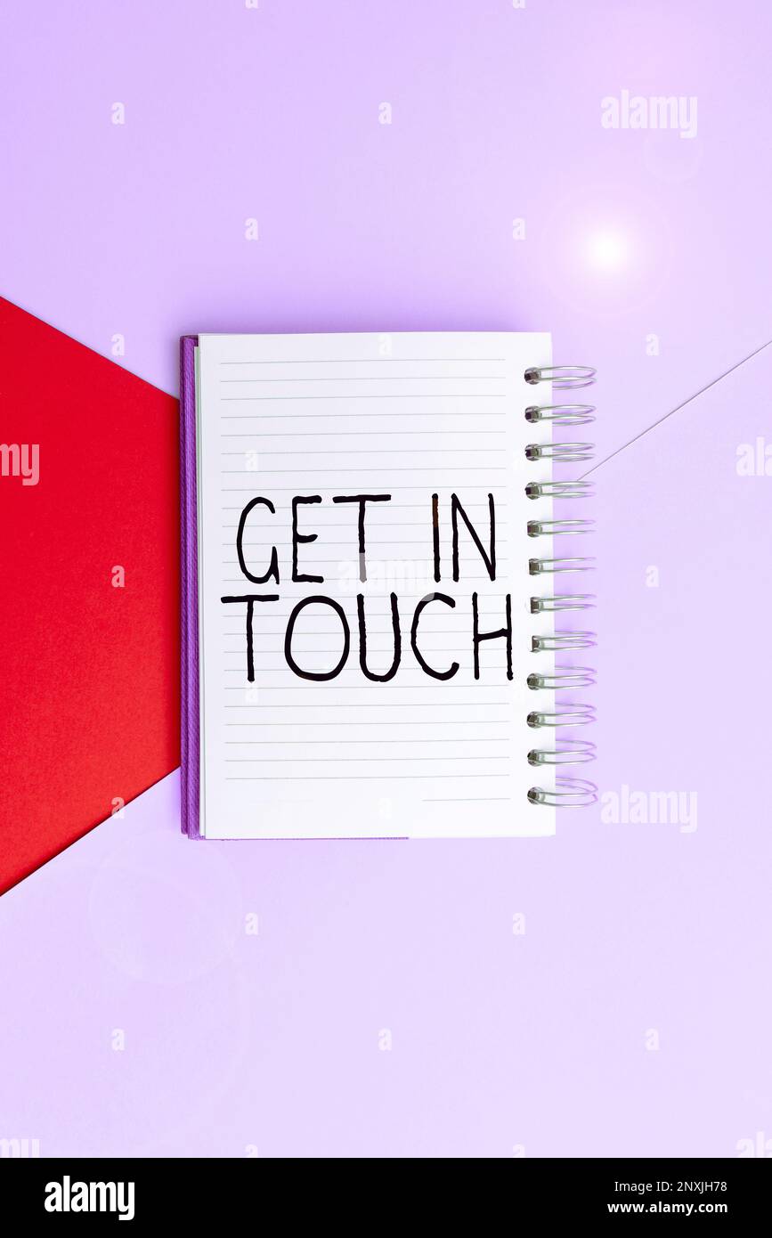 Conceptual caption Get In Touch. Concept meaning Stay in contact ...