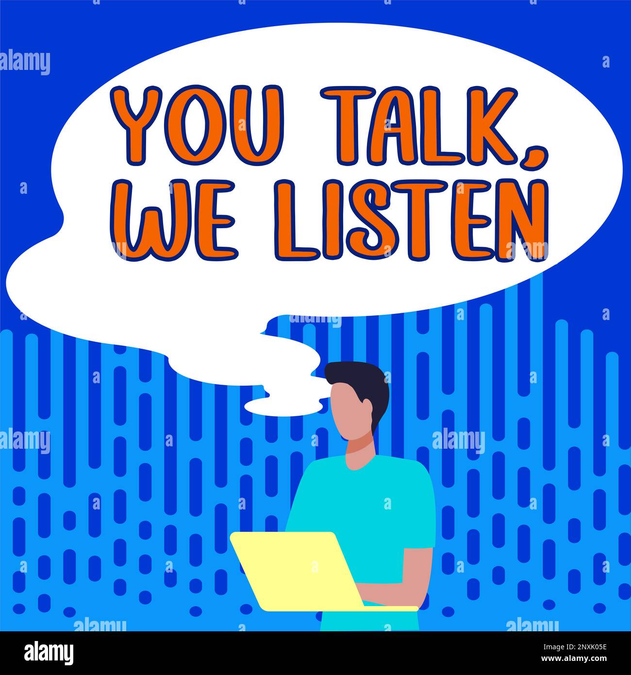 Inspiration showing sign You Talk, We Listen. Concept meaning Two Way ...