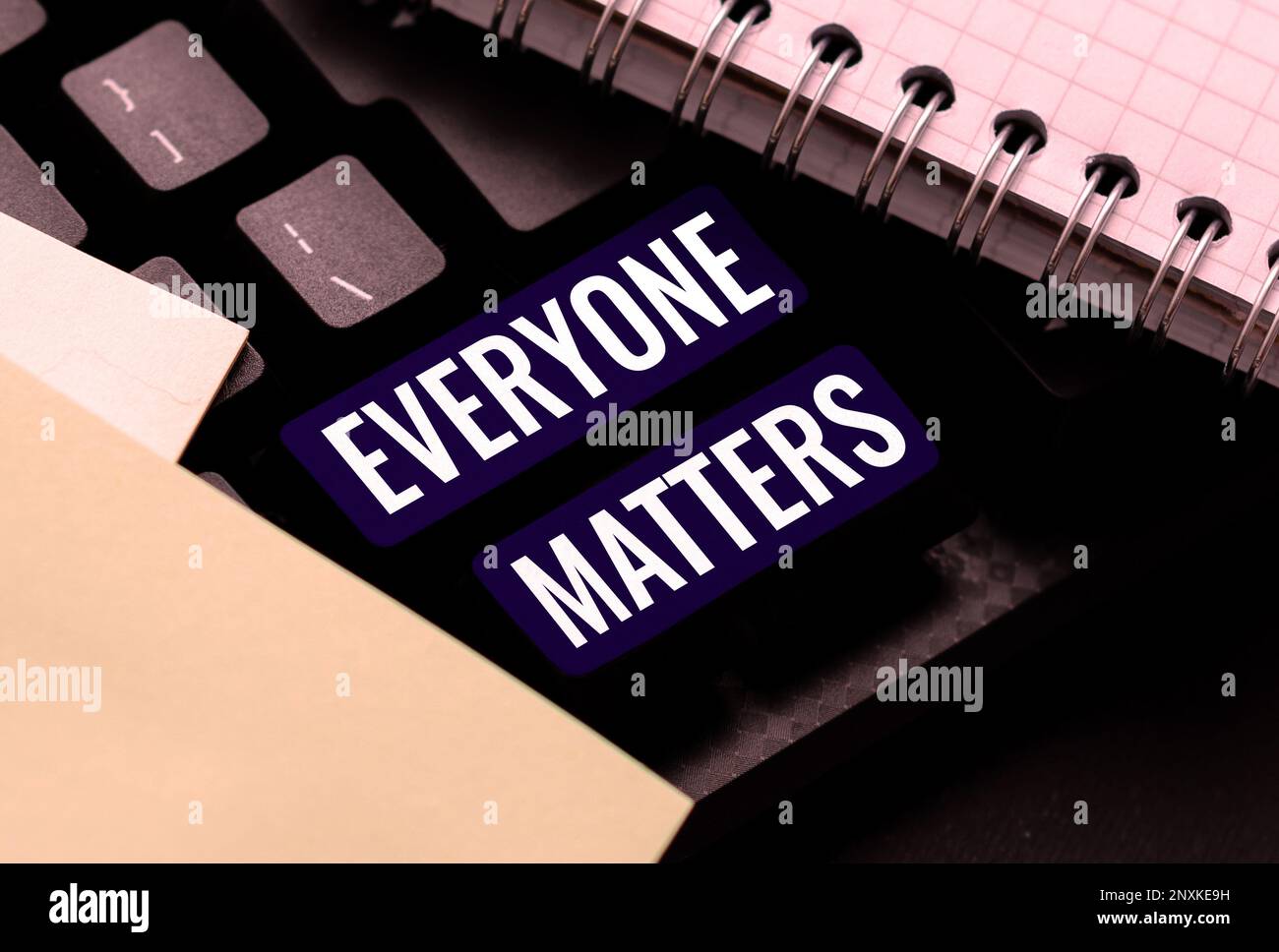 Inspiration showing sign Everyone Matters. Business approach all the ...
