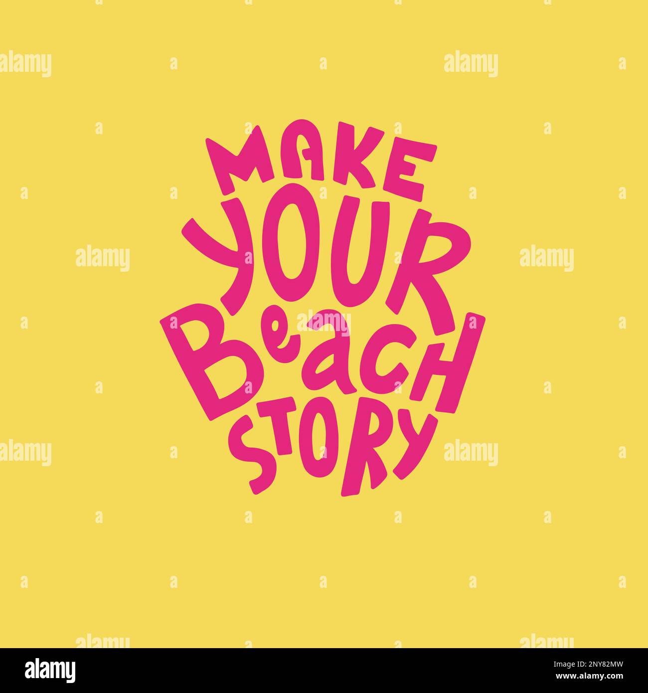 Make your beach story. Hand drawn Beach slogan Stock Vector Image & Art ...