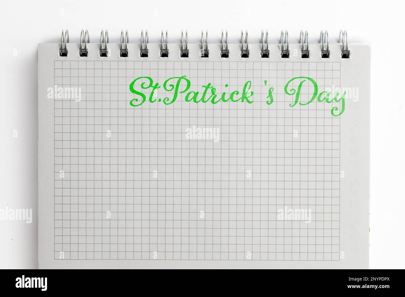 Notebook with text St Patricks Day on white background. St Patricks Day ...
