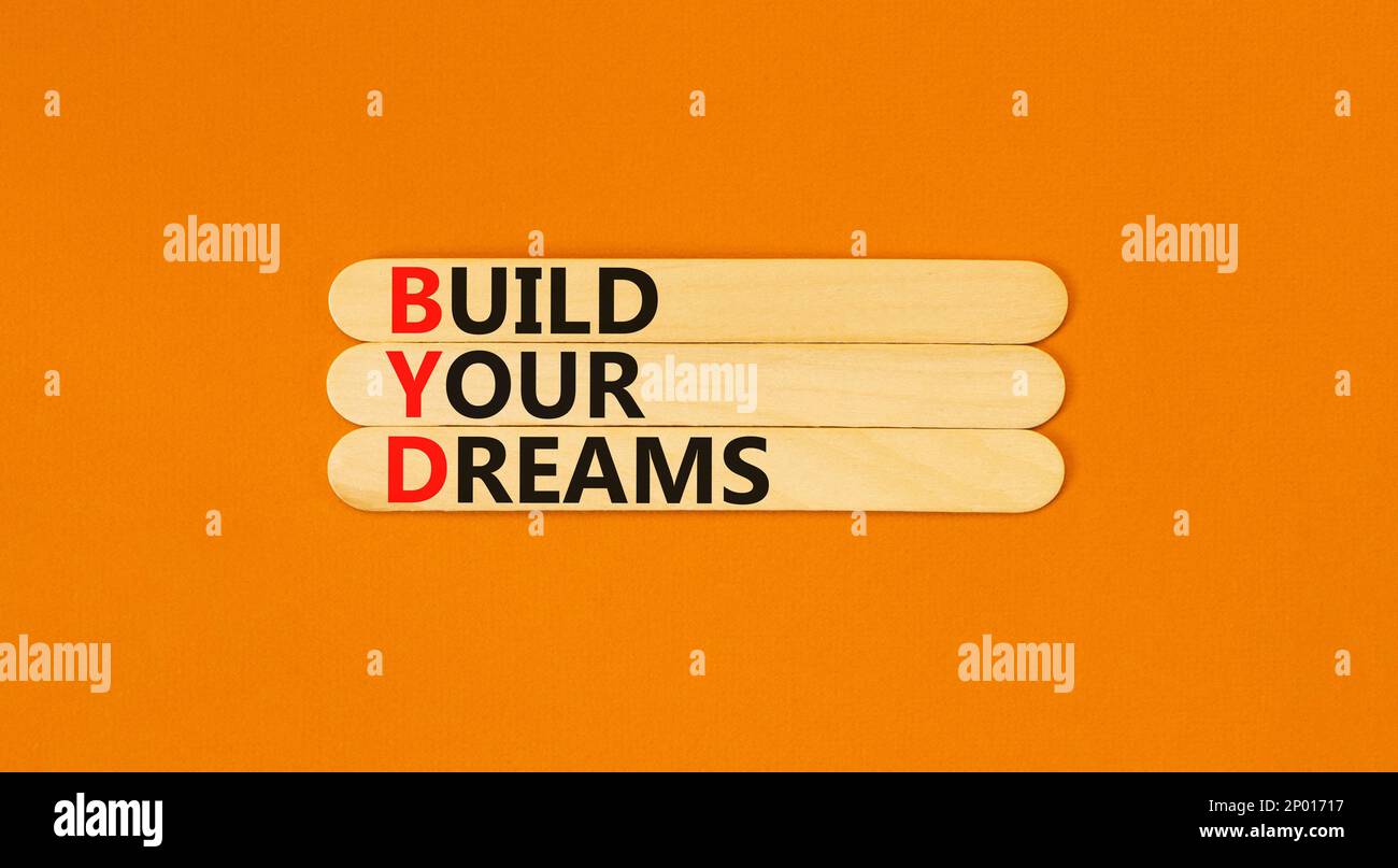 BYD build your dreams symbol. Concept words BYD build your dreams on ...