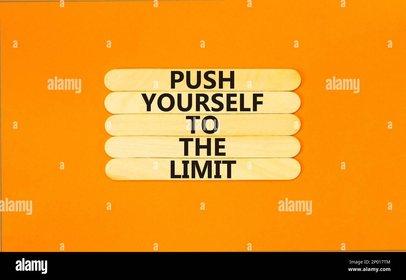 Push the limit symbol. Concept words Push yourself to the limit on ...