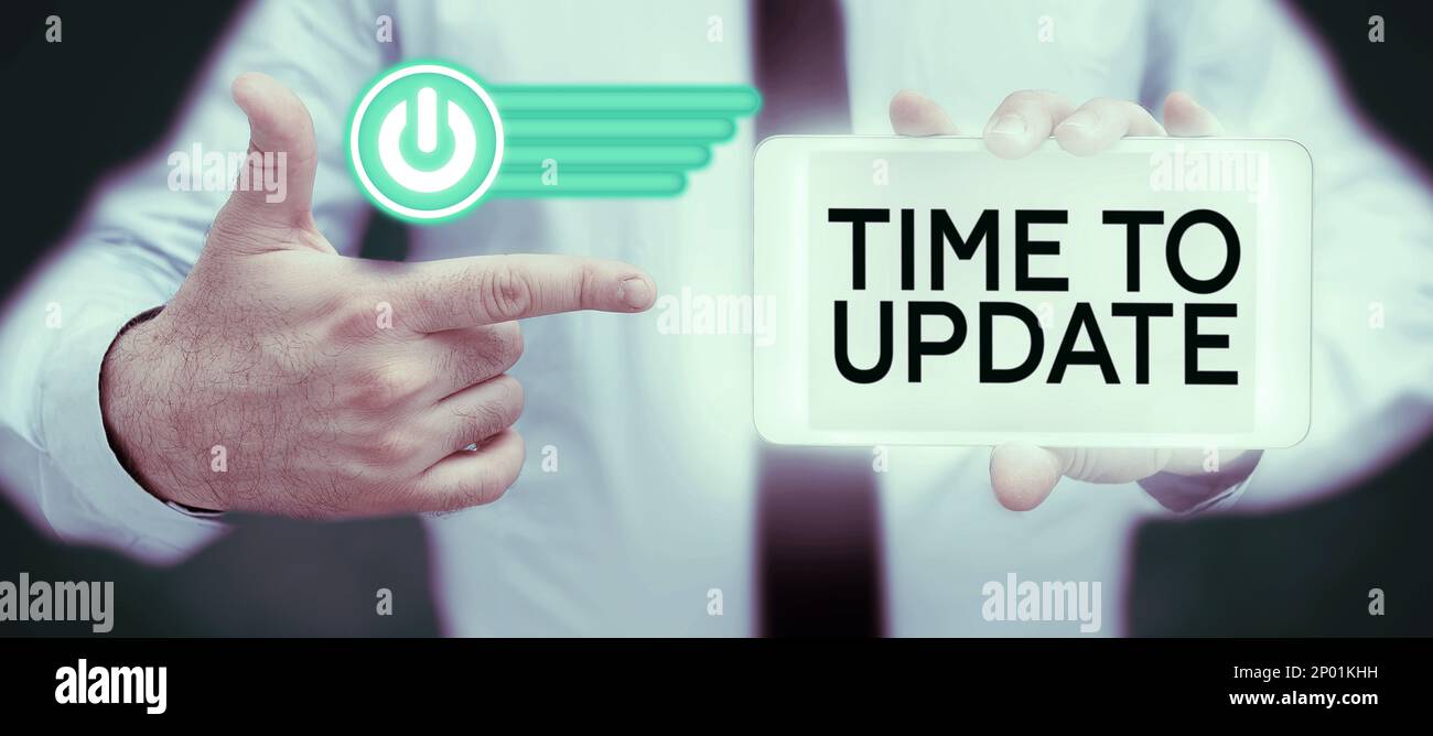 Hand writing sign Time To Update. Business approach The latest ...