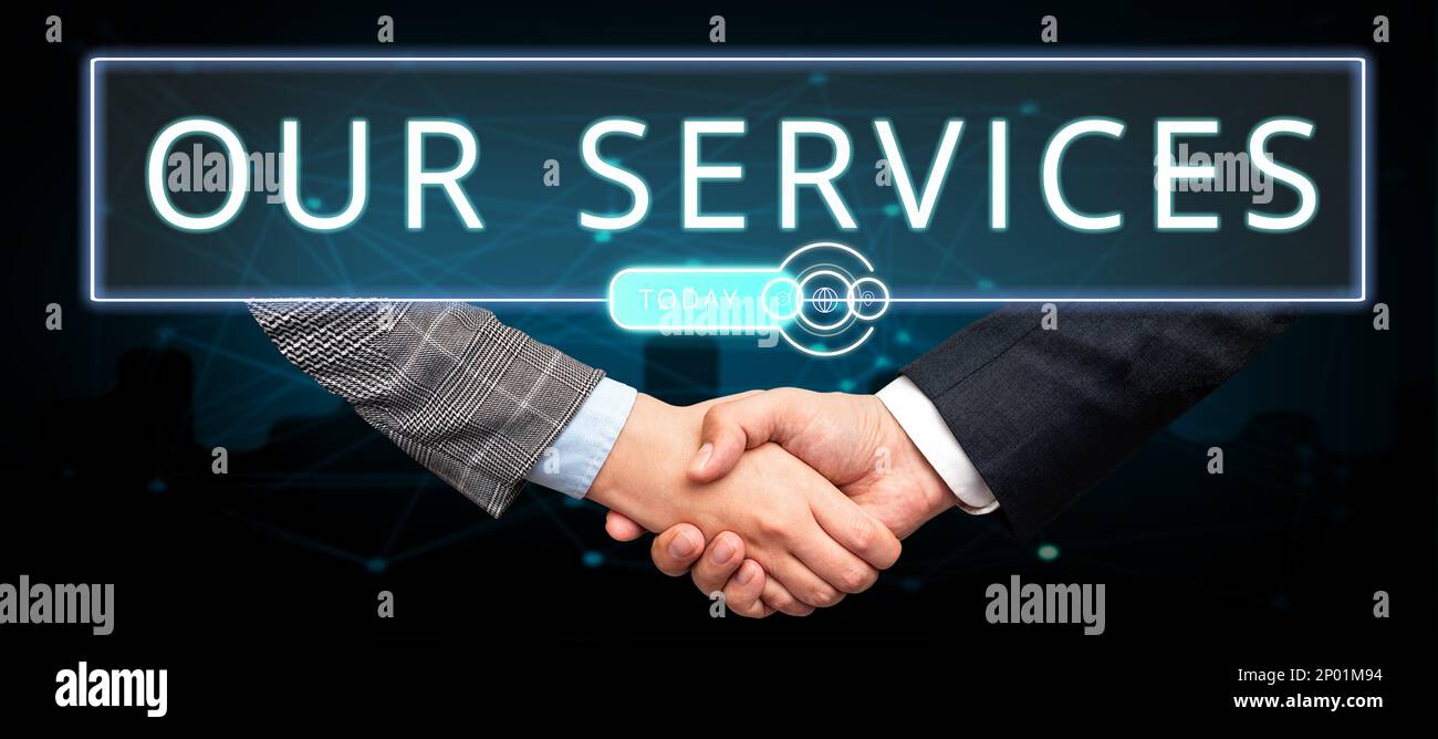 Sign displaying Our Services. Business showcase The occupation or ...