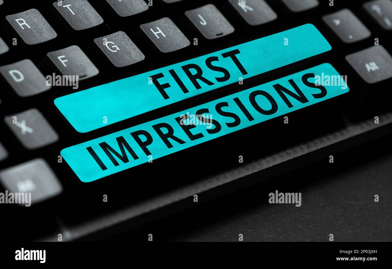 Text caption presenting First Impressions. Business idea What a person ...