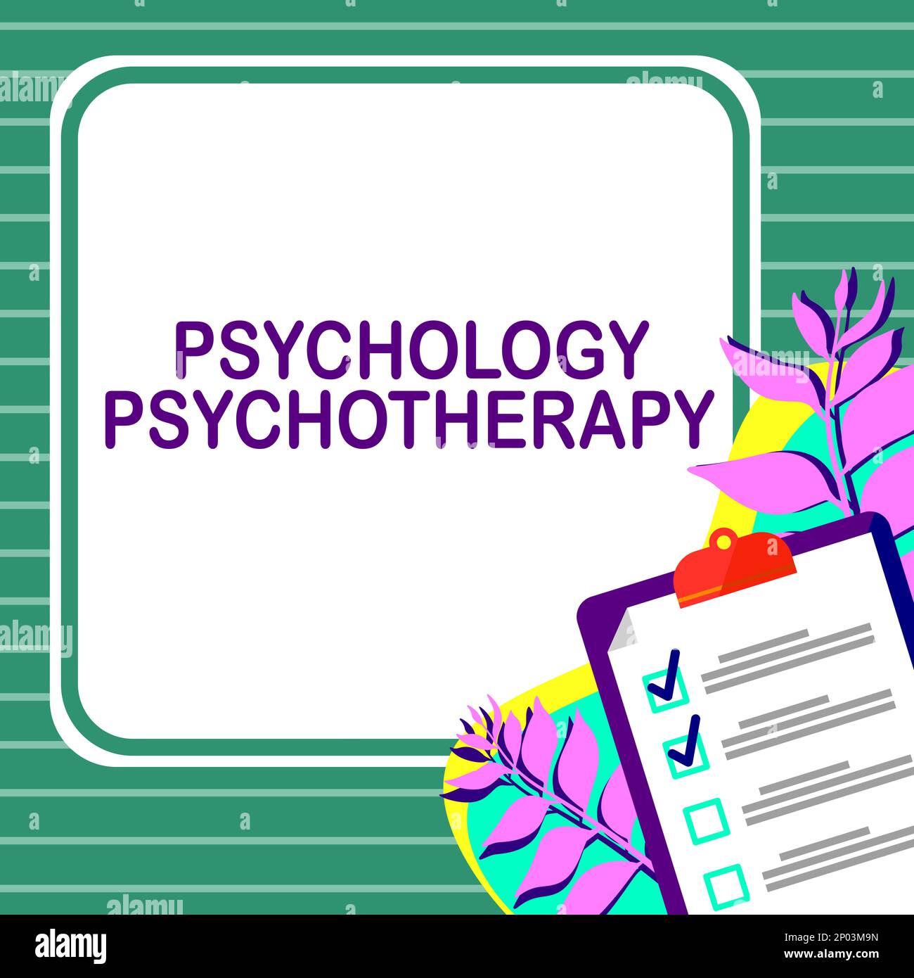 Inspiration showing sign Psychology Psychotherapy. Concept meaning use ...