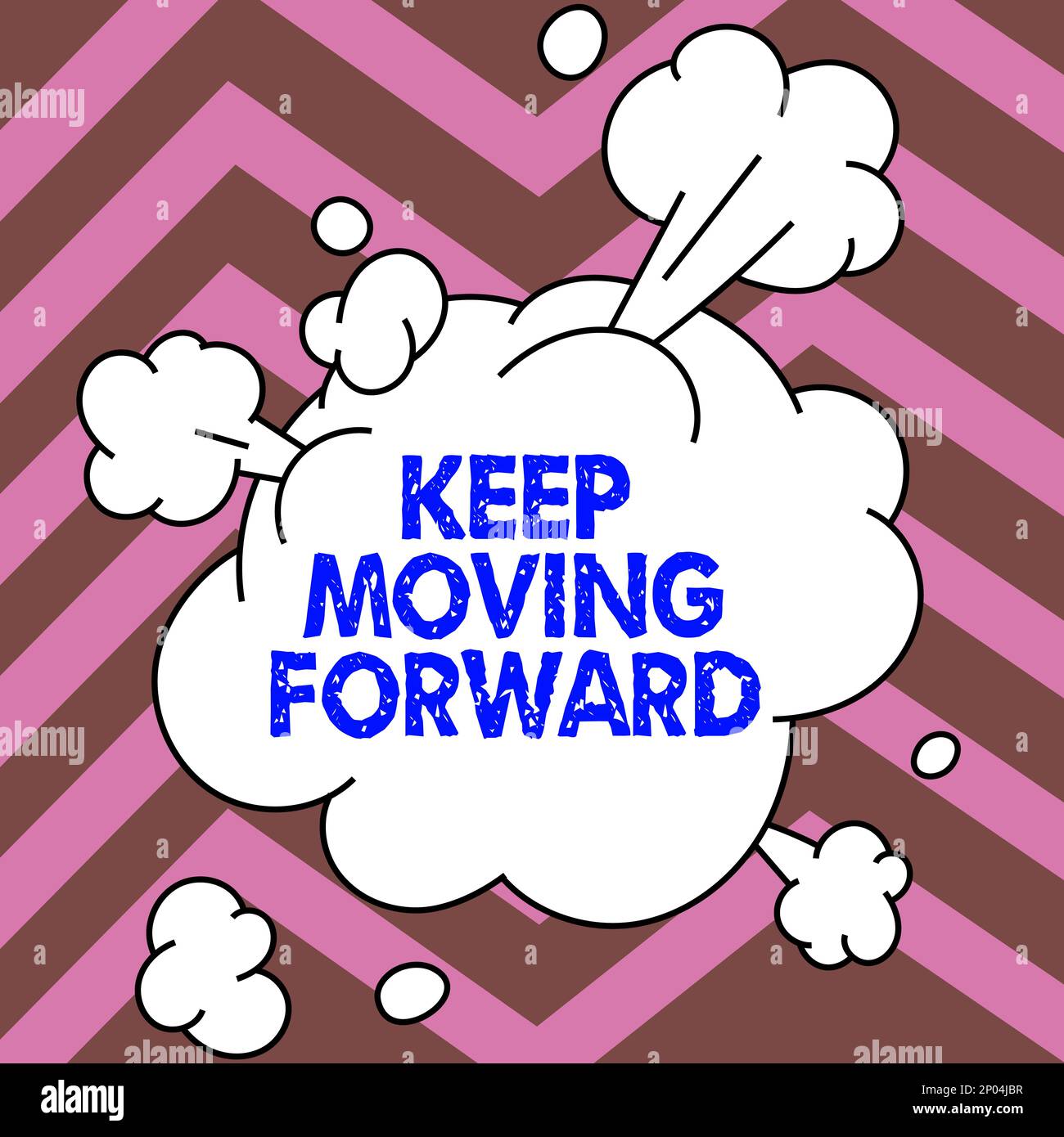 Conceptual display Keep Moving Forward. Business concept invitation ... Conceptual display Keep Moving Forward. Business concept invitation ...