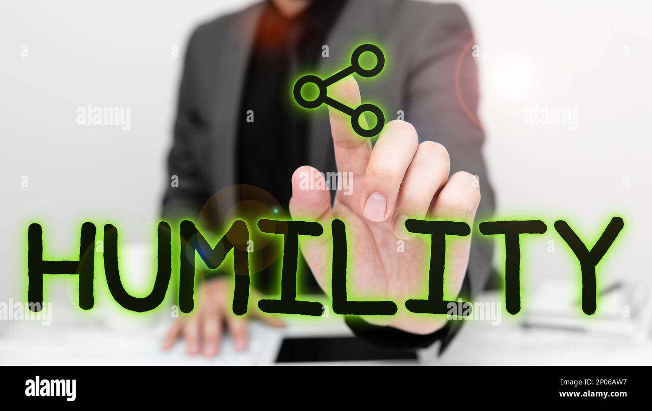 Sign displaying Humility. Internet Concept being Humble is a Virtue not ...