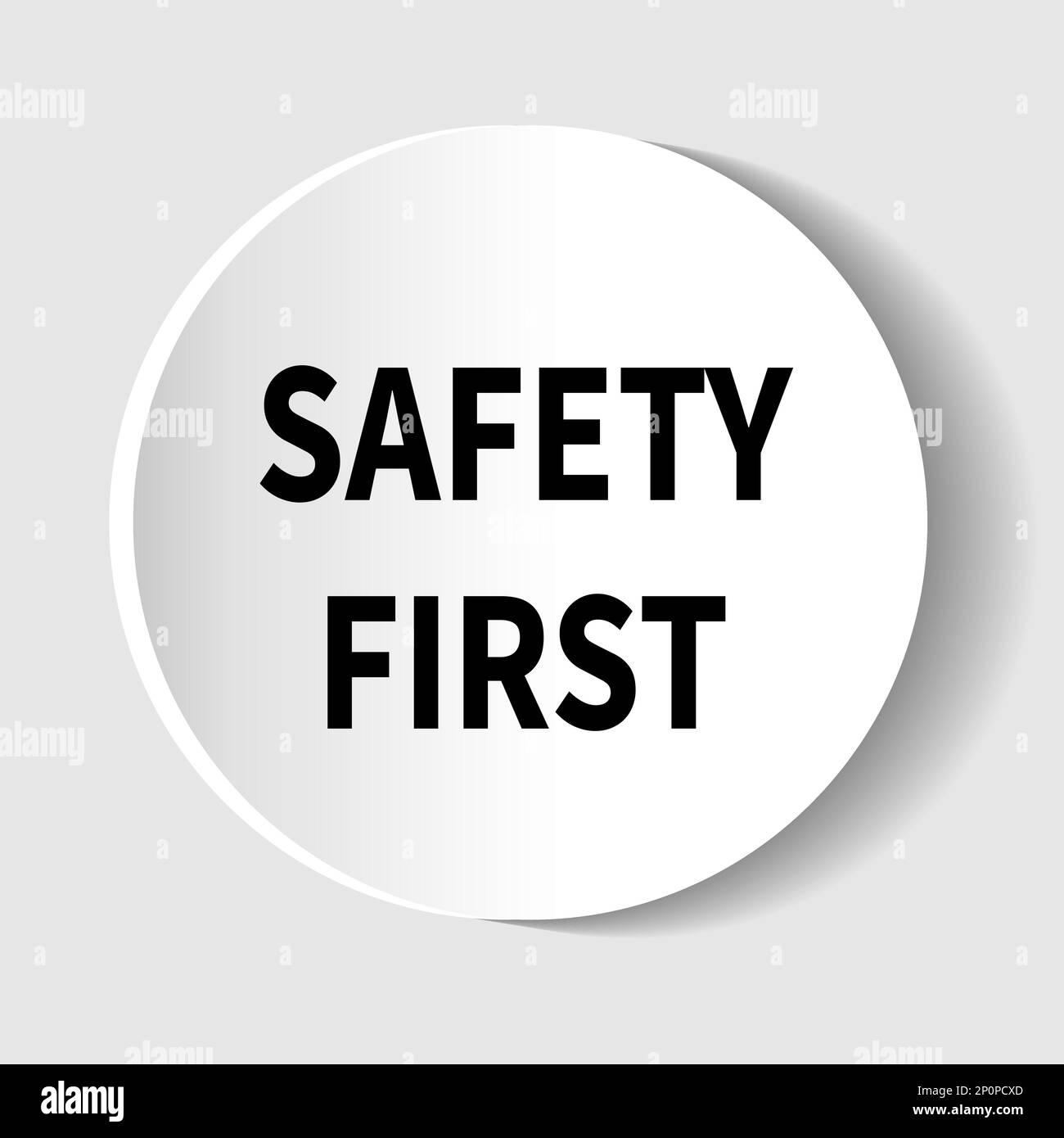 Safety first rounded sign. Vector illustration Stock Vector Image & Art ...
