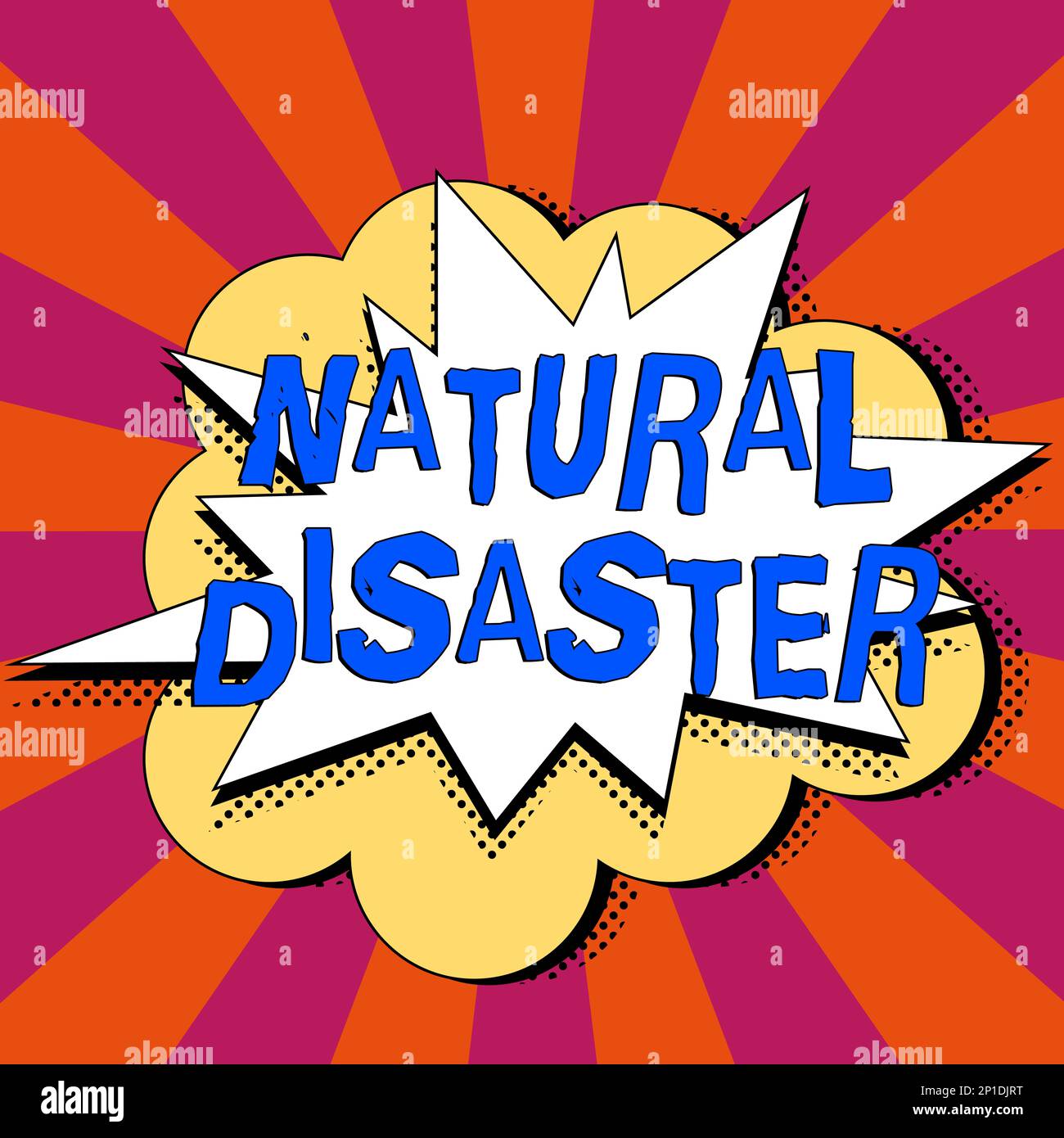 Handwriting text Natural Disaster. Business concept occurring in the ...