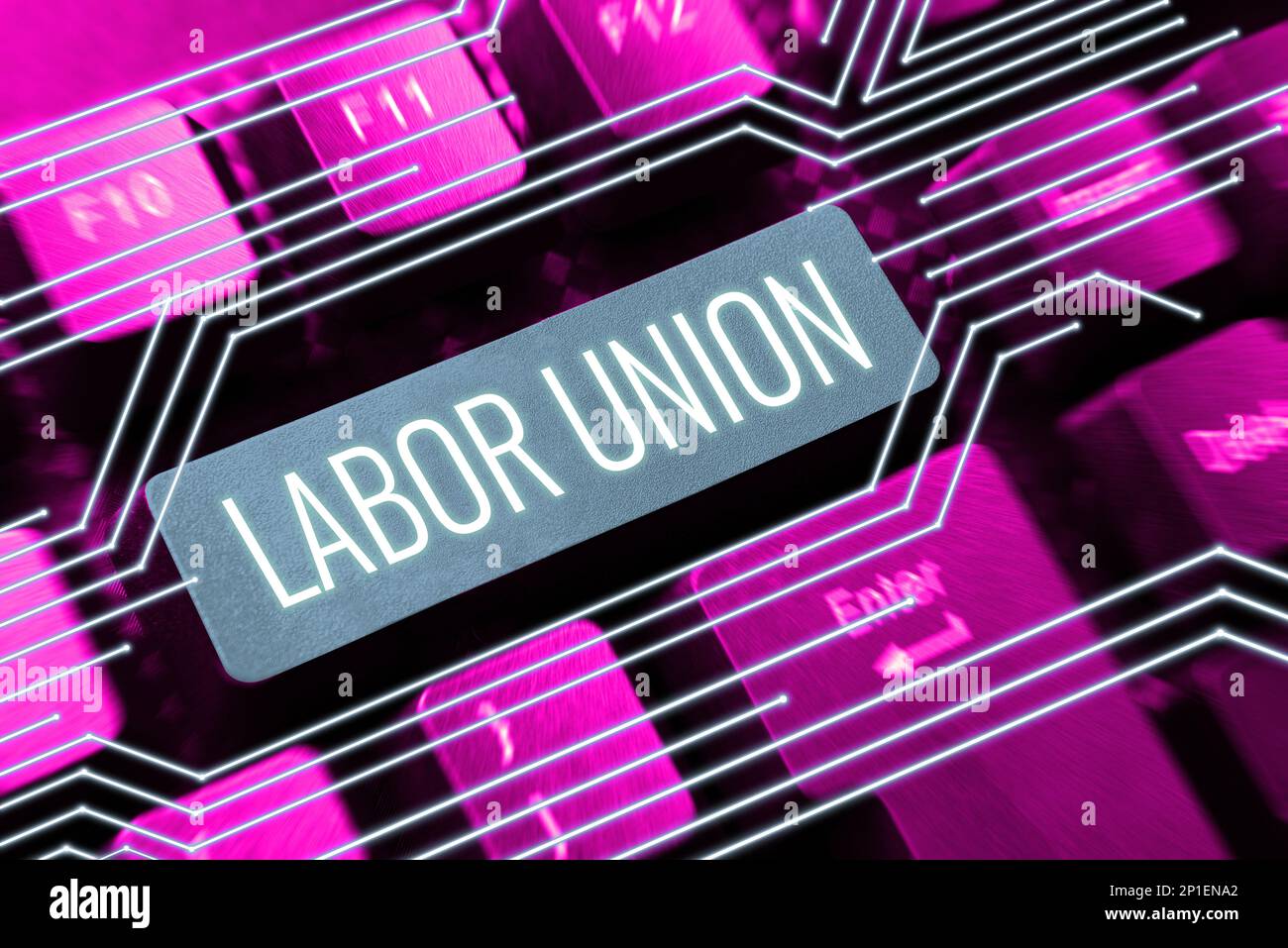 Sign displaying Labor Union. Business concept rules relating to rights ...