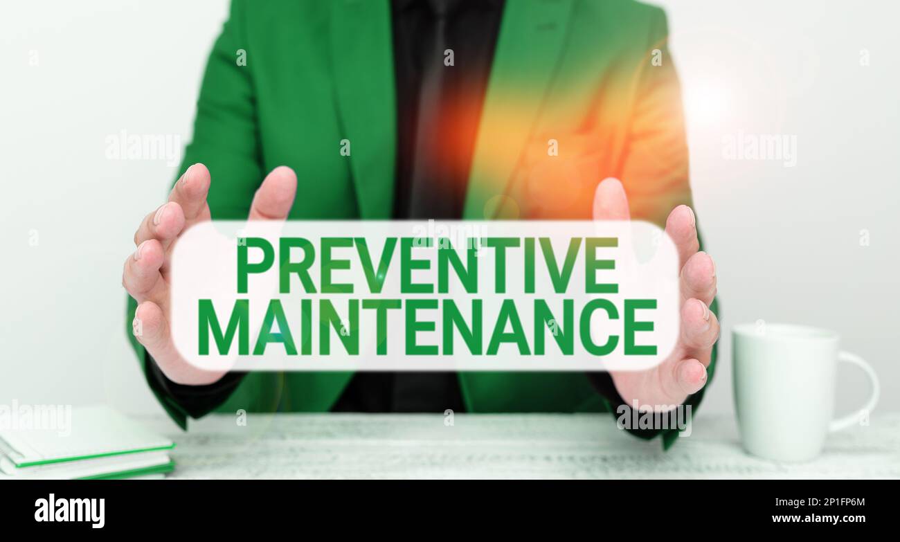 Text sign showing Preventive Maintenance. Business showcase Avoid ...