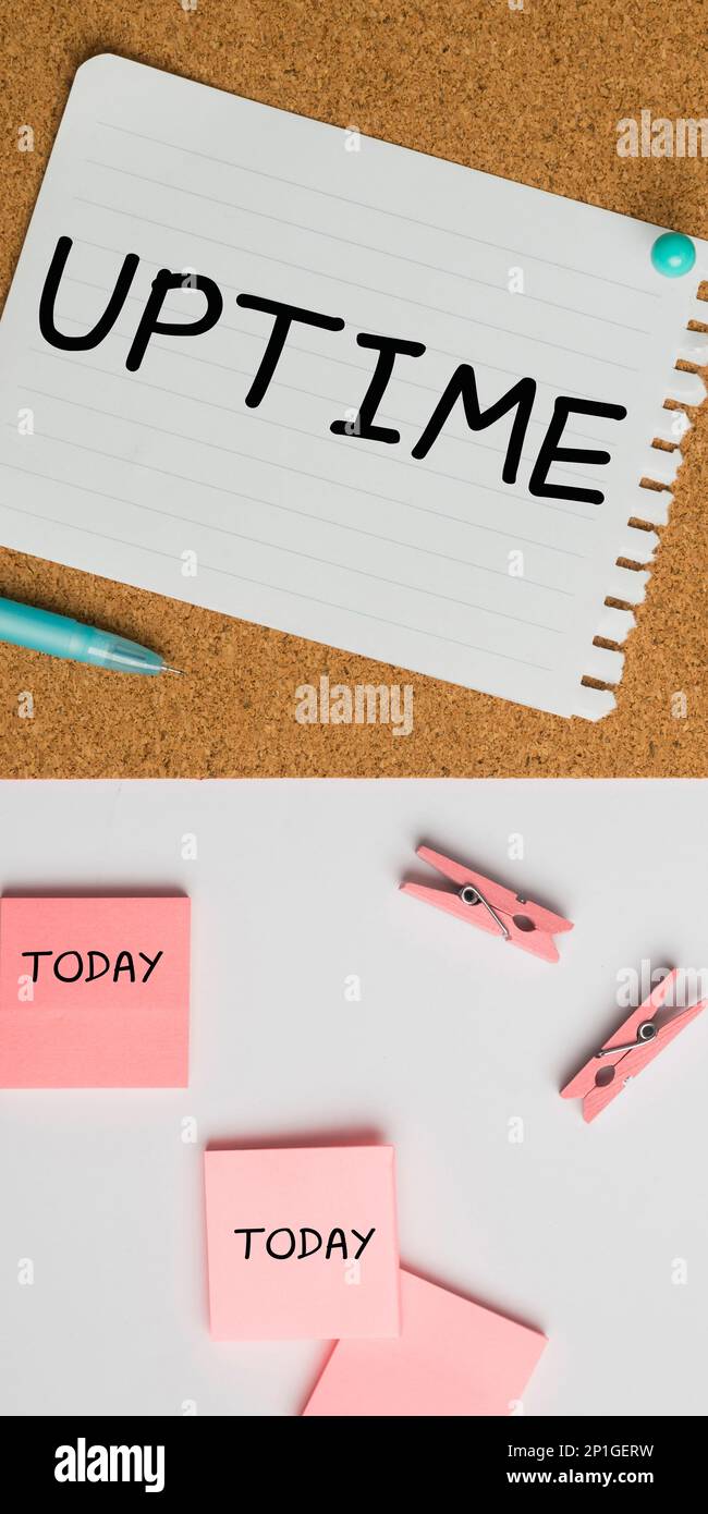 Sign displaying Uptime. Concept meaning time during which machine ...