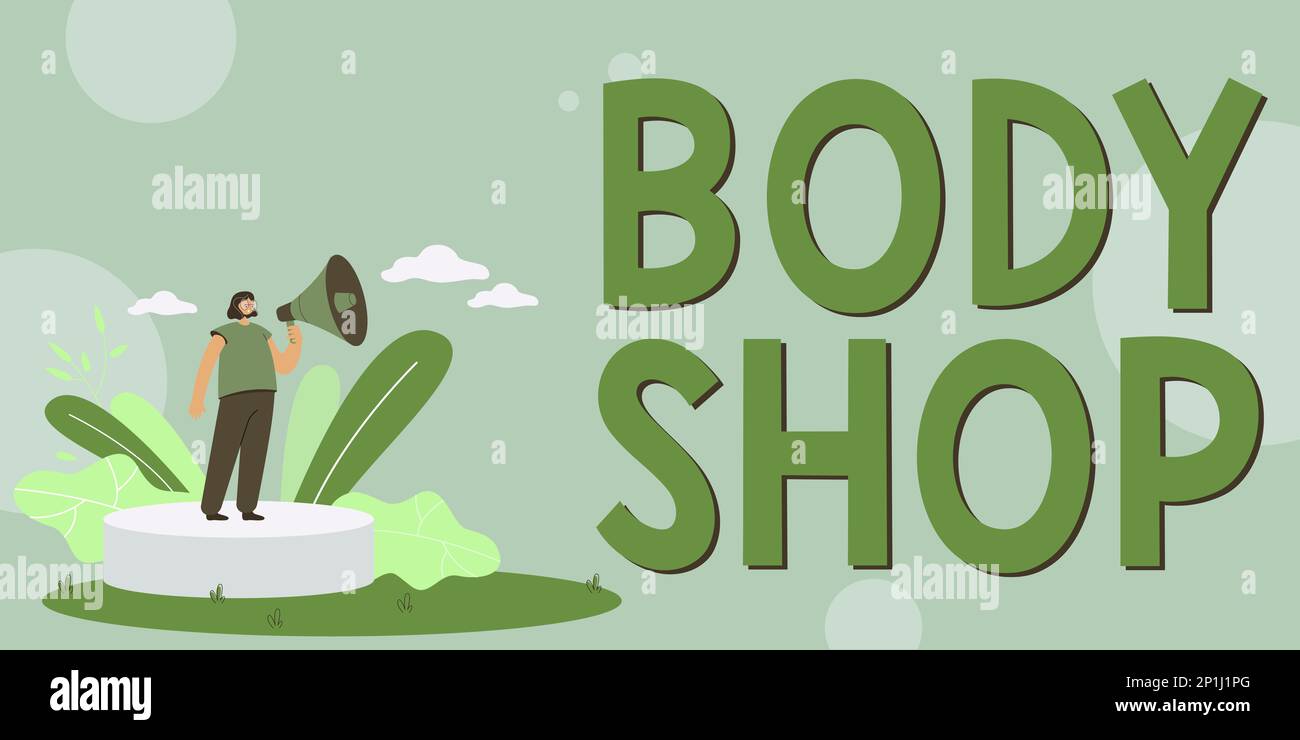 Text showing inspiration Body Shop. Word Written on a shop where ...