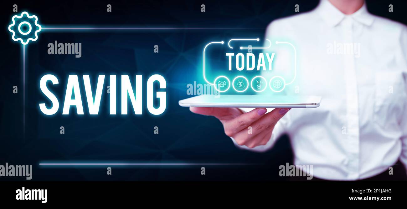 Text sign showing Saving. Concept meaning economy of or reduction money ...