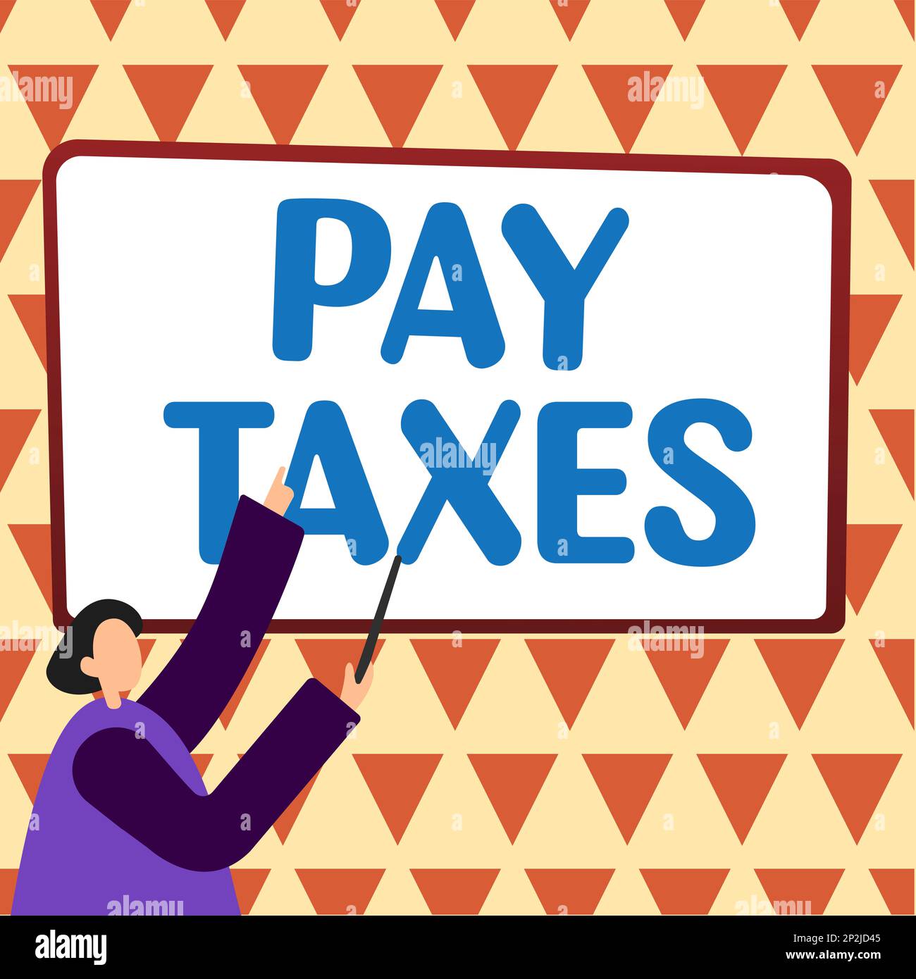 Sign displaying Pay Taxes. Business overview processing taxation and ...