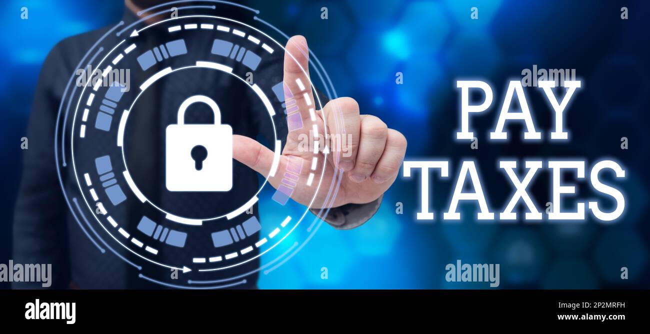 Writing displaying text Pay Taxes. Concept meaning processing taxation ...