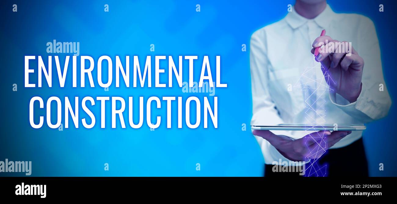 Writing displaying text Environmental Construction. Internet Concept ...