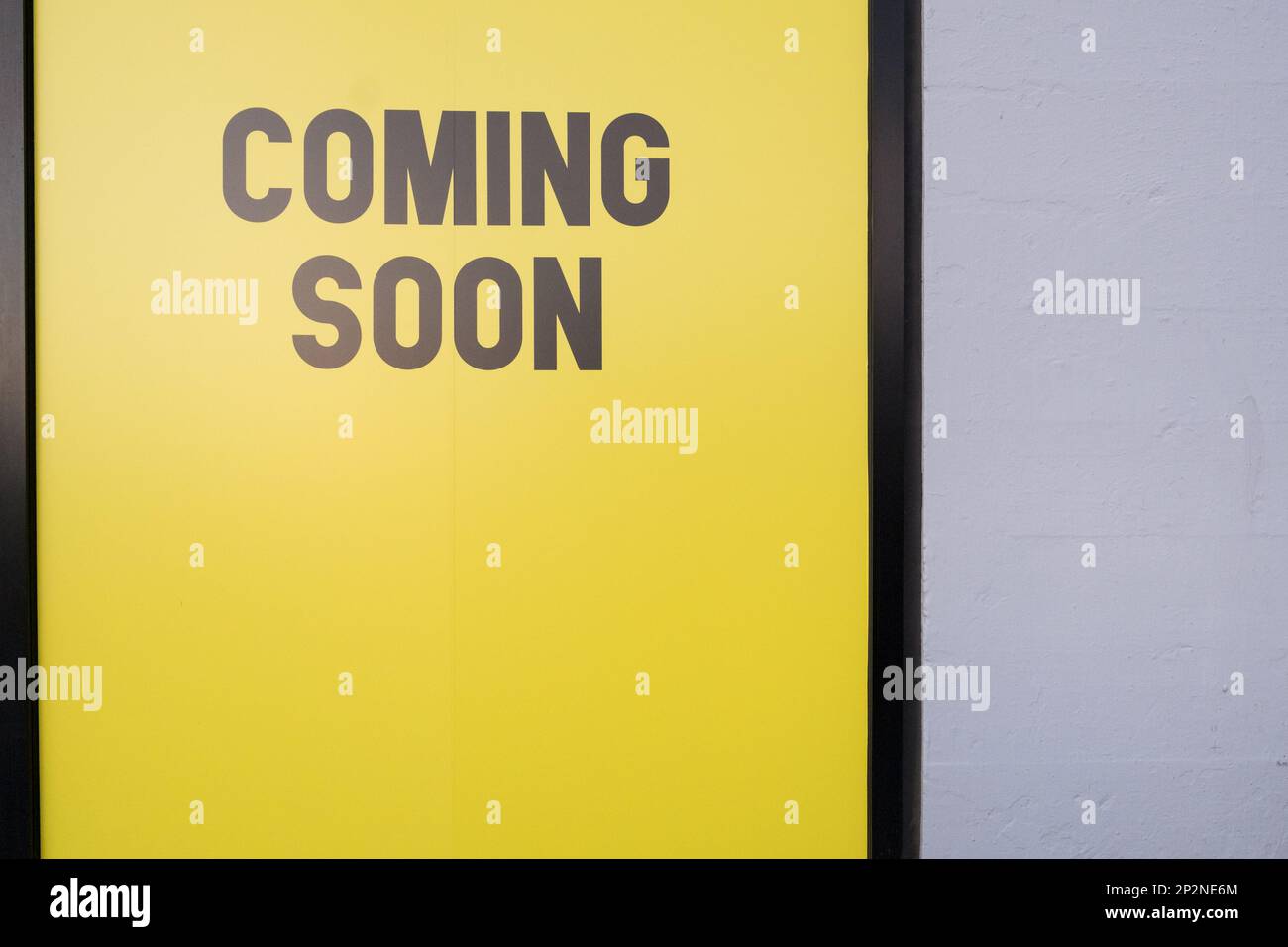 Seattle, USA. 26 Feb, 2023. A coming soon sign Stock Photo - Alamy