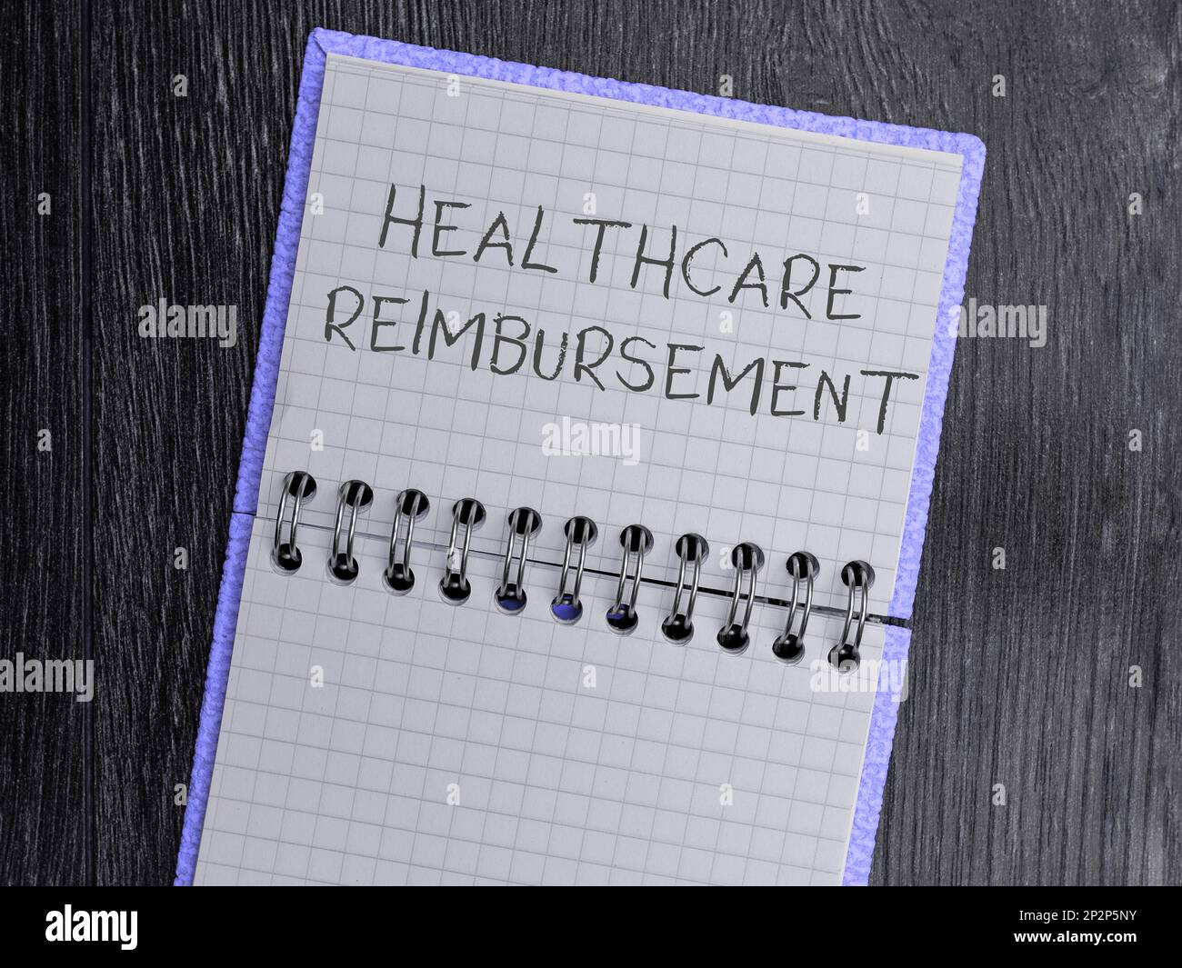 Text caption presenting Healthcare Reimbursement. Word Written on paid ...