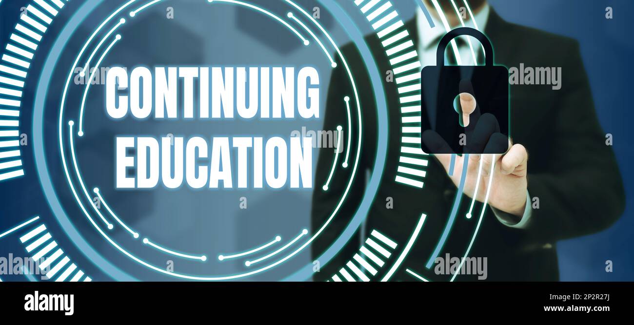 Writing displaying text Continuing Education. Concept meaning Continued ...