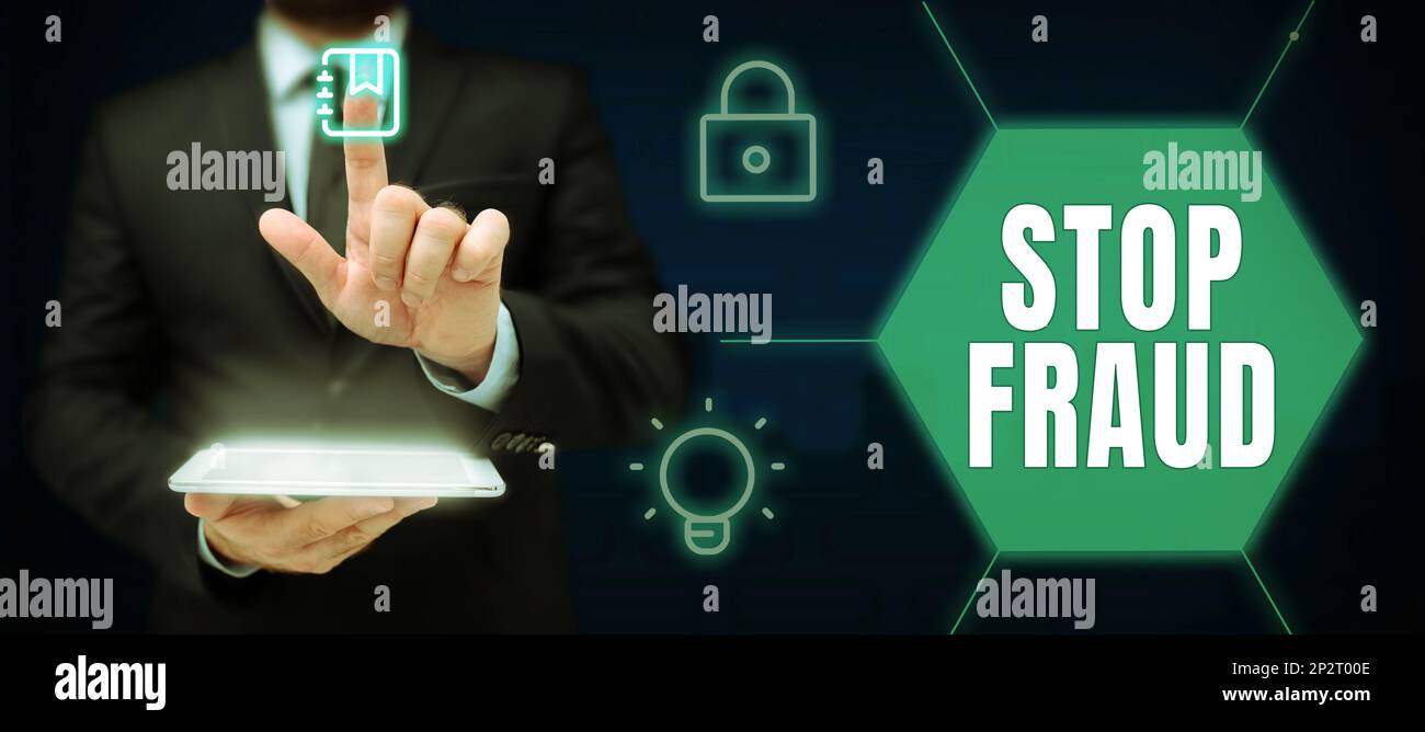 Text sign showing Stop Fraud. Business idea campaign advices people to ... Text sign showing Stop Fraud. Business idea campaign advices people to ...
