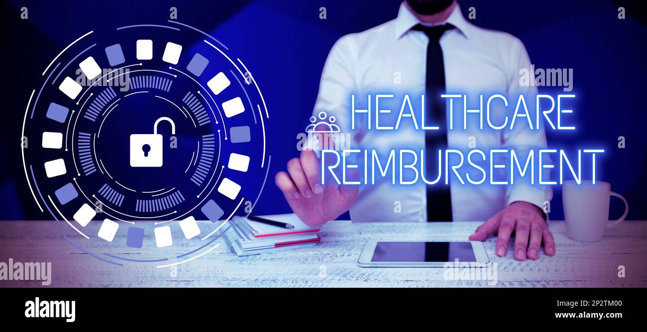 Sign displaying Healthcare Reimbursement. Business overview paid by ...