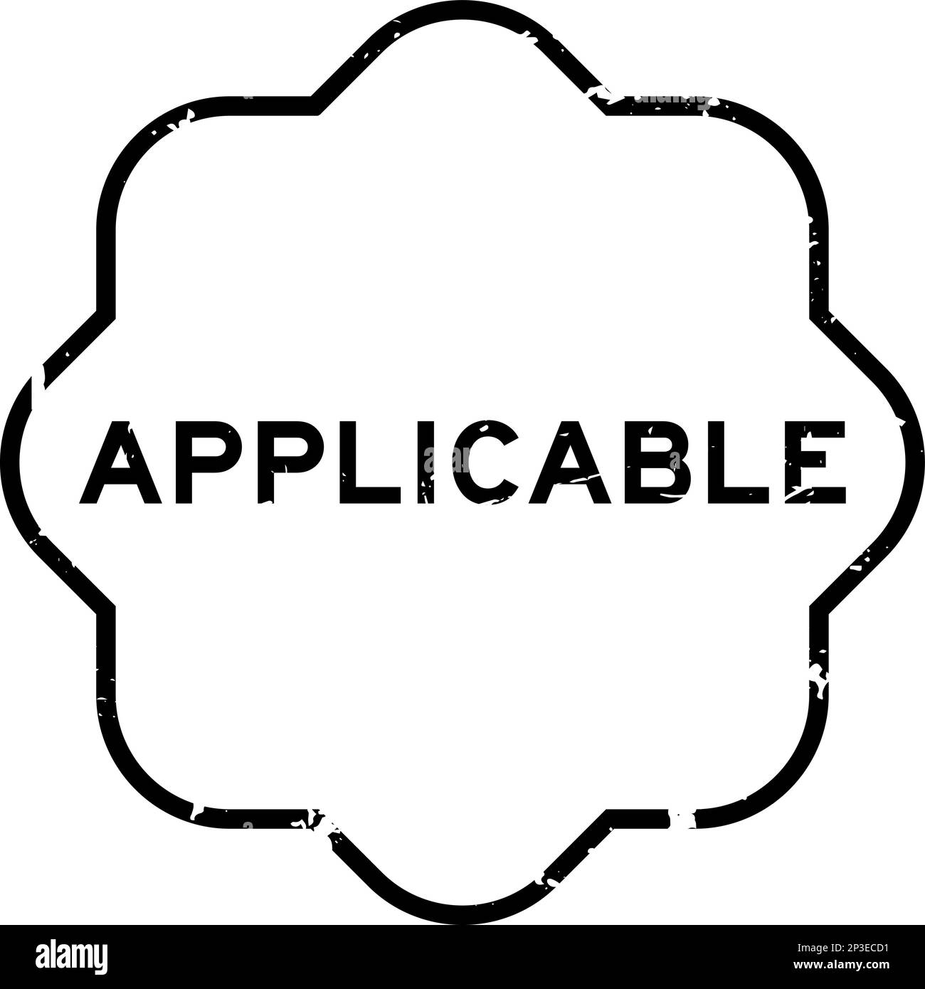 Grunge black applicable word rubber seal stamp on wthie background ...