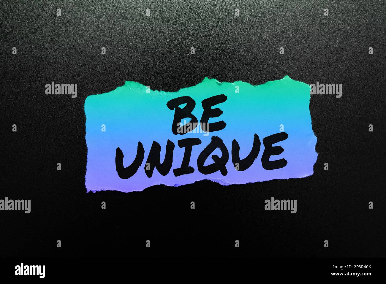 Sign displaying Be Unique. Internet Concept being the only one of its ...