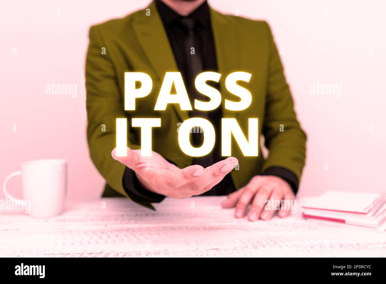 Conceptual display Pass It On. Internet Concept Share something with ...