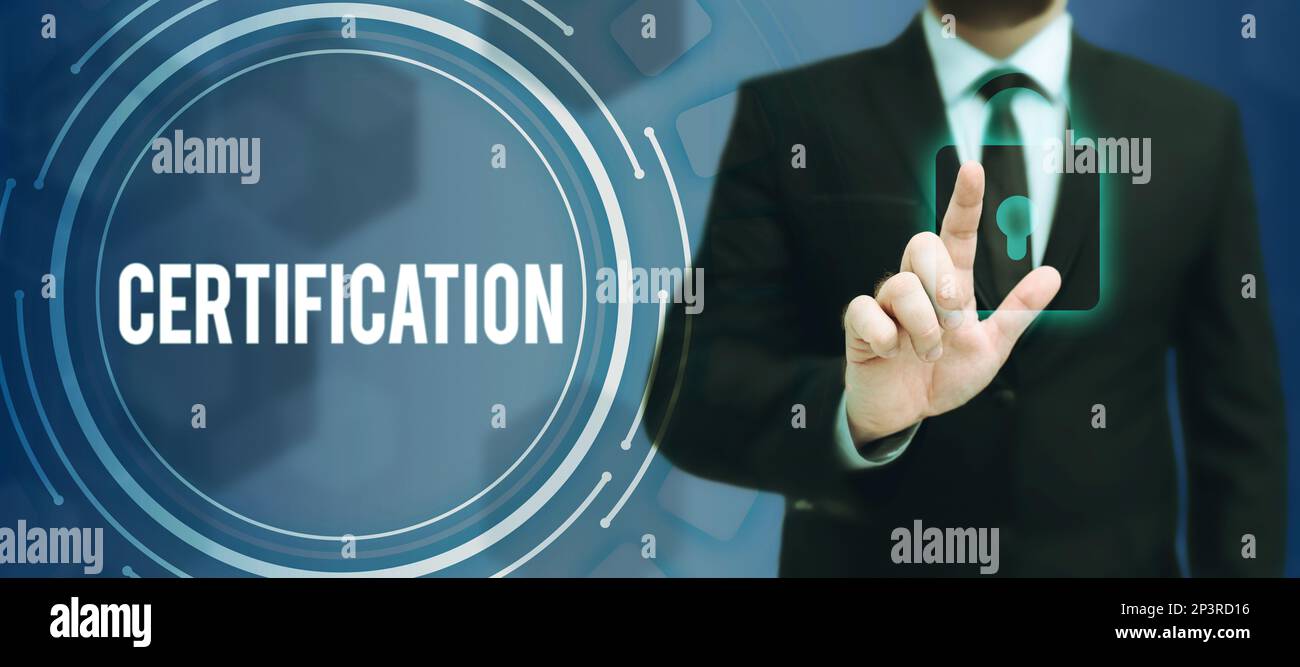 Text sign showing certification hi-res stock photography and images - Alamy