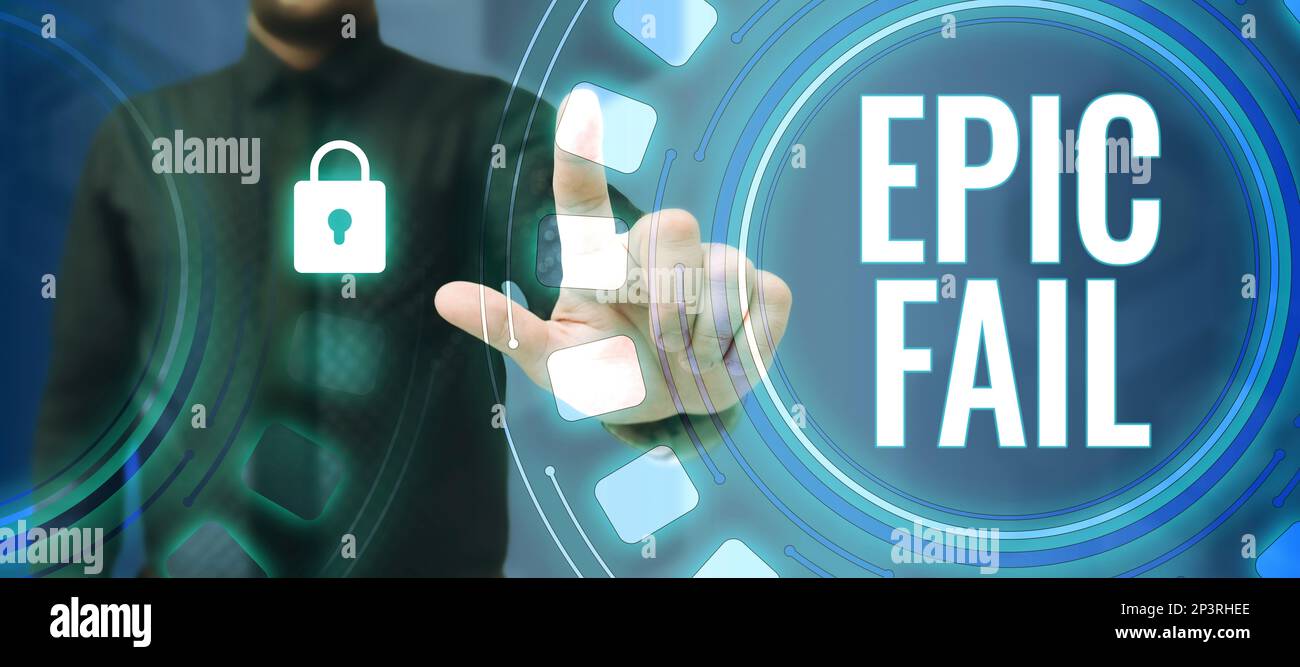 Text showing inspiration Epic Fail. Concept meaning a spectacularly ...