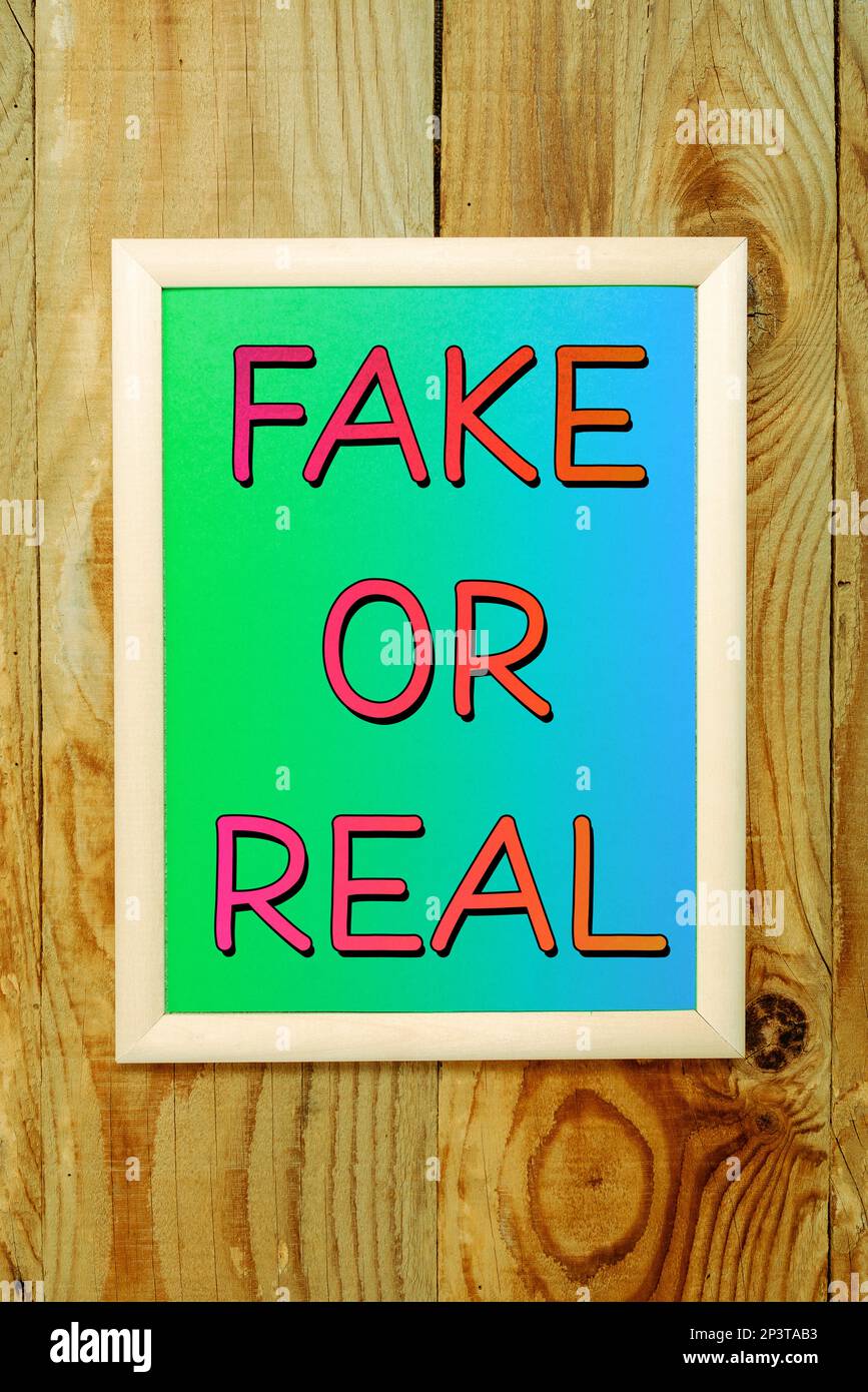 Inspiration showing sign Fake Or Real. Business overview difference ...