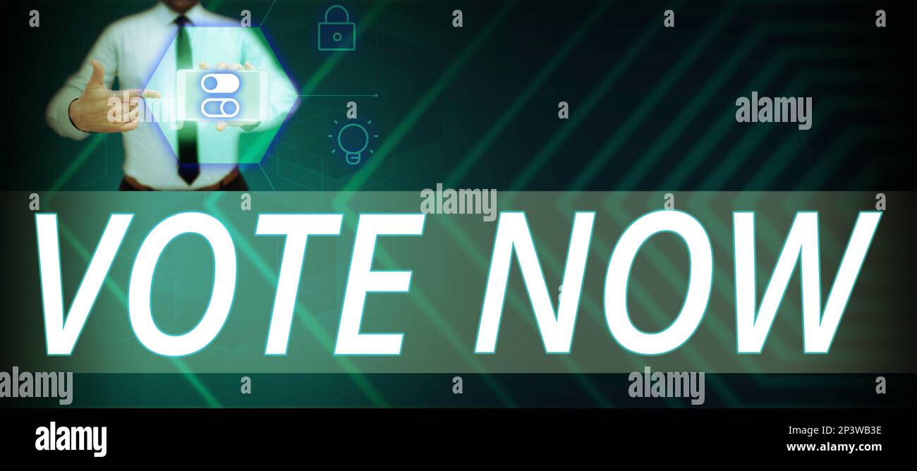 Hand writing sign Vote Now. Business concept formal indication of ...
