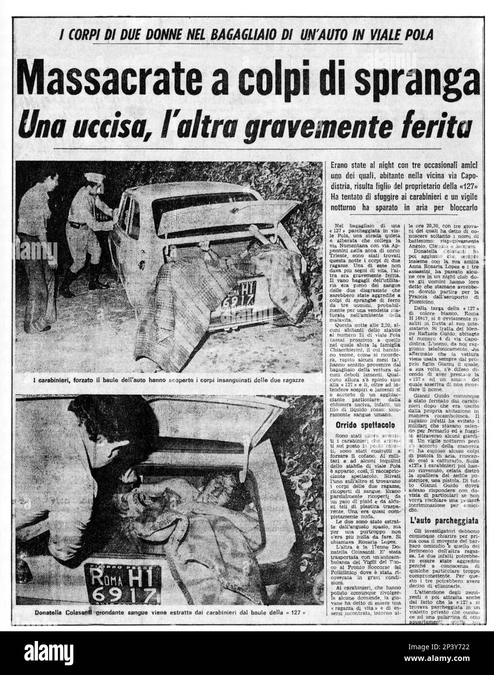 1975 , Rome , Italy : The young girl Rosaria Lopez ( aged 19 ) killed ...