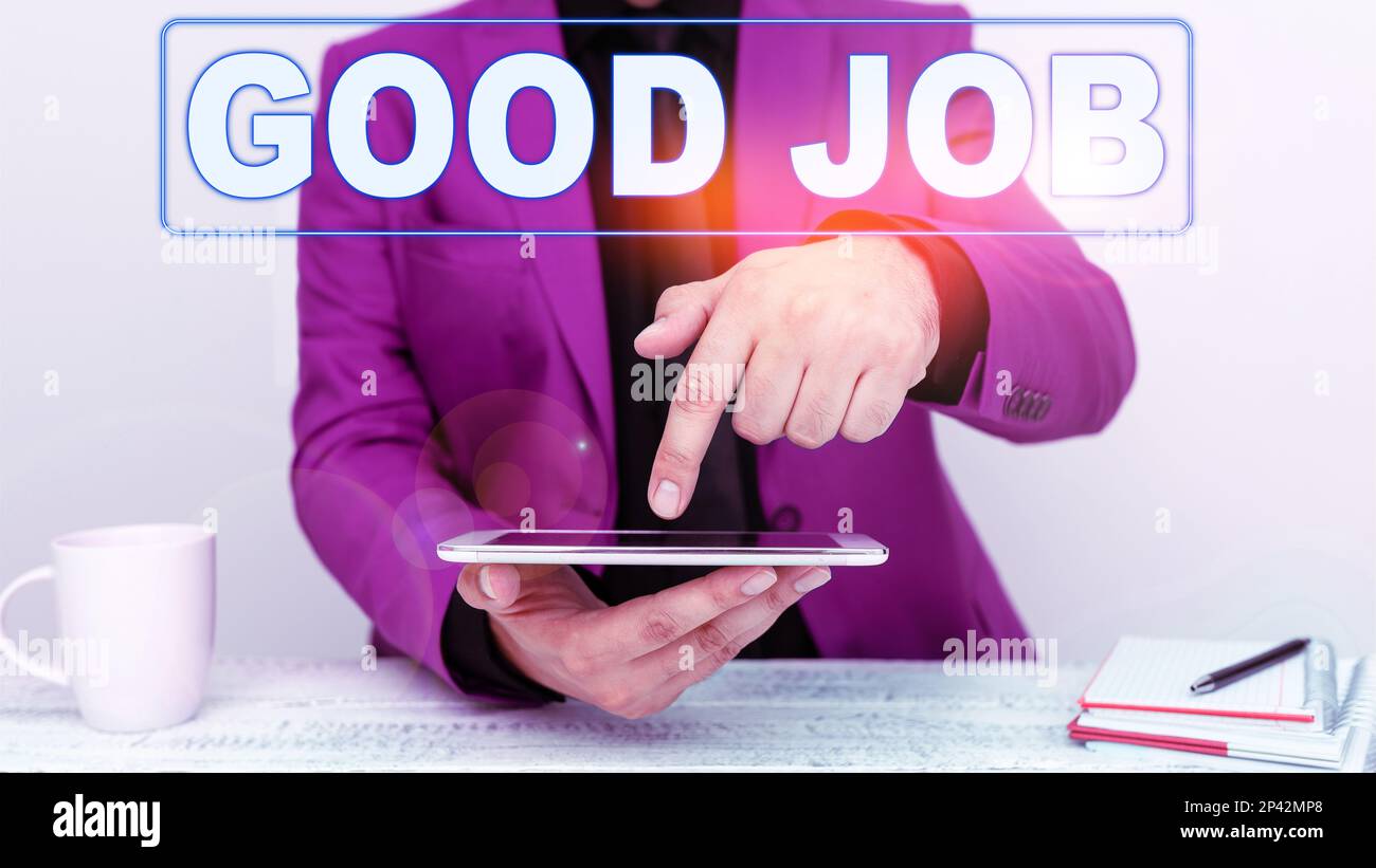 Text showing inspiration Good Job. Business showcase encourage someone ...