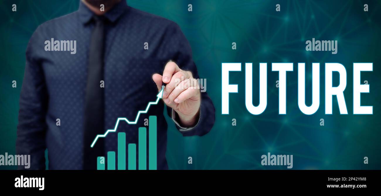 Inspiration showing sign Future. Business showcase period of time ...