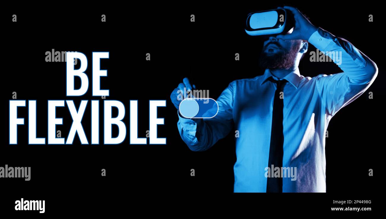 Handwriting text Be Flexible. Word Written on able to be easily ...