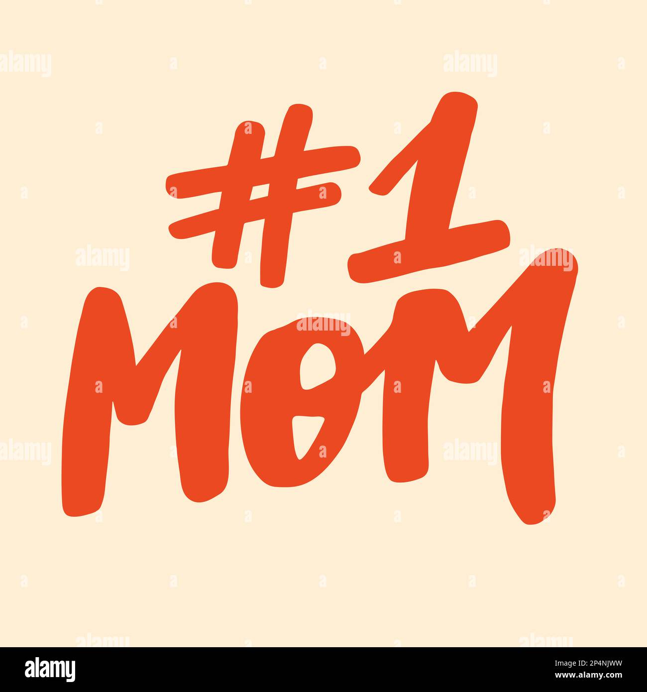 Number 1 mom - handwritten quote. Modern calligraphy illustration for ...