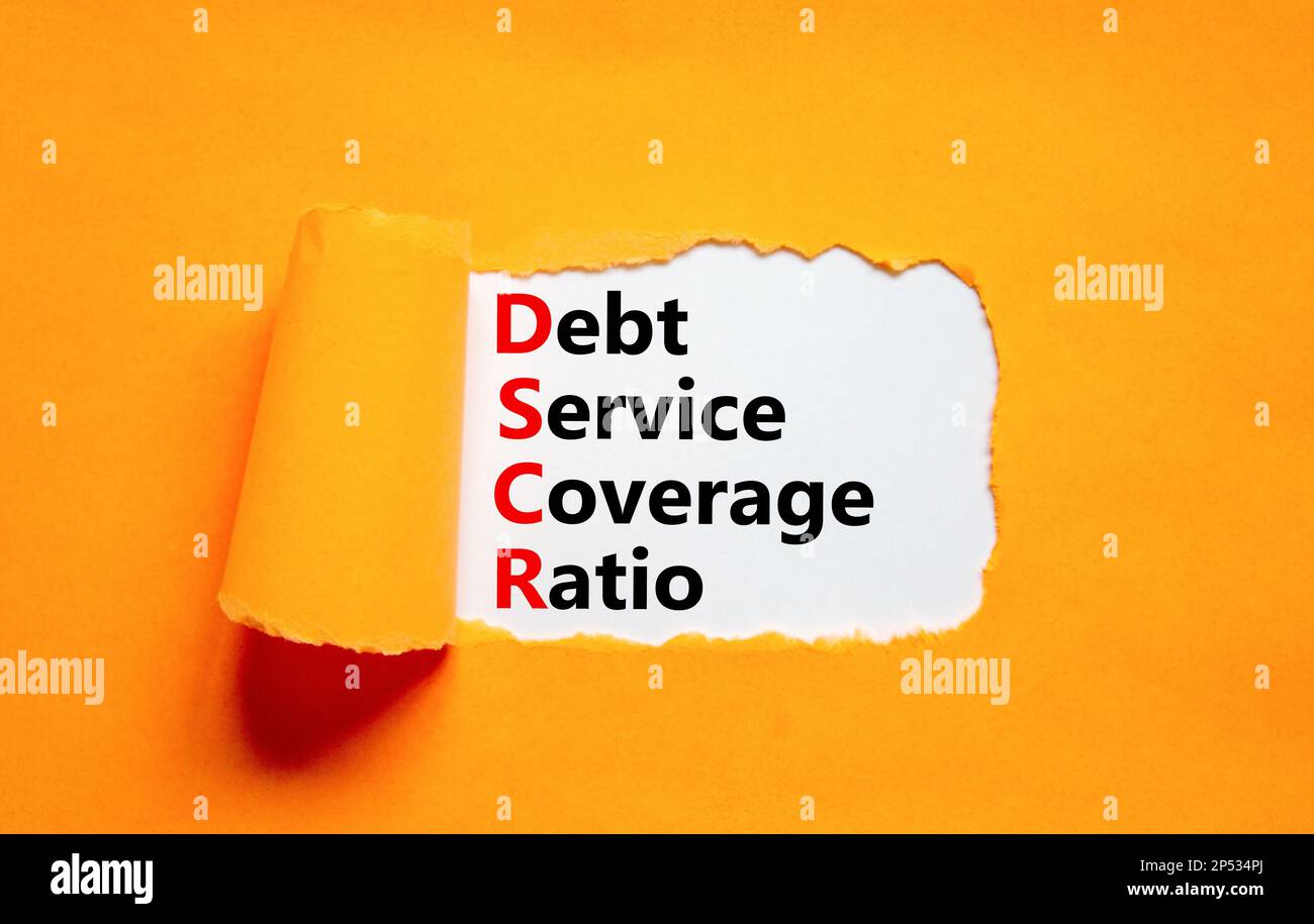 DSCR debt service coverage ratio symbol. Concept words DSCR debt ...