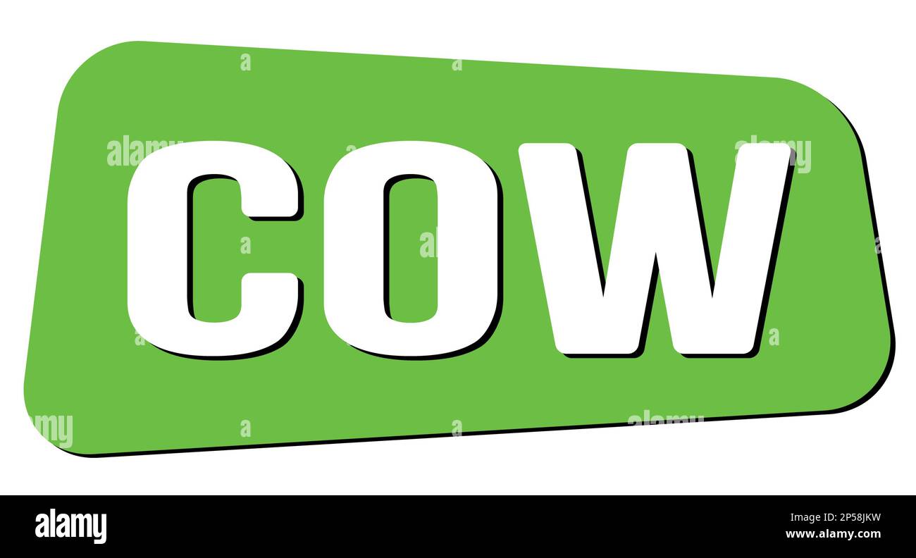 COW text written on green trapeze stamp sign Stock Photo - Alamy