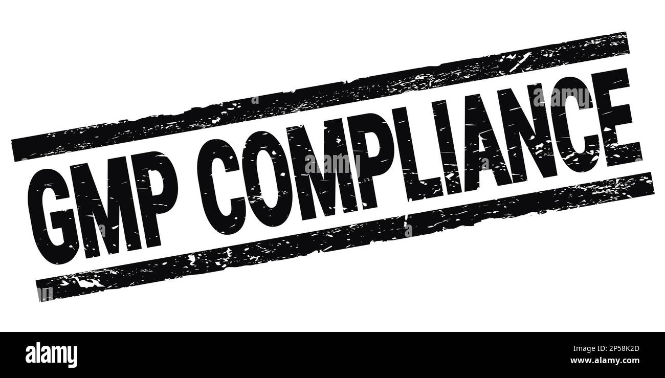 GMP COMPLIANCE text written on black rectangle stamp sign Stock Photo ...