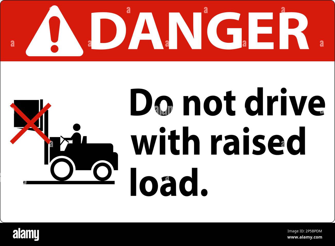 Danger Forklift Symbol, Do Not Drive With Raised Load Stock Vector ...
