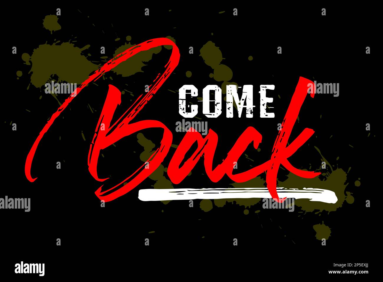 Come back, typography design vector illustration for t-shirt print ...