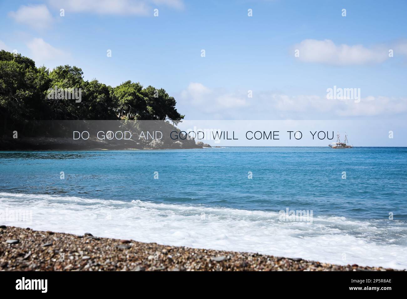 Do Good And Good Will Come To You. Inspirational quote that reminds ...