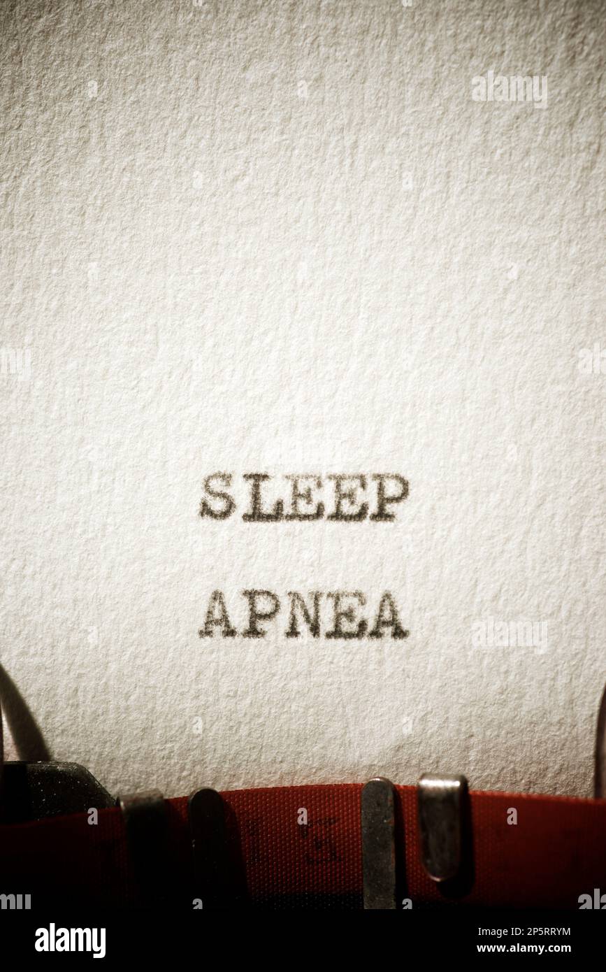 Sleep apnea text written with a typewriter Stock Photo - Alamy