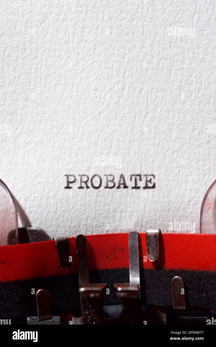 Probate word written with a typewriter Stock Photo - Alamy
