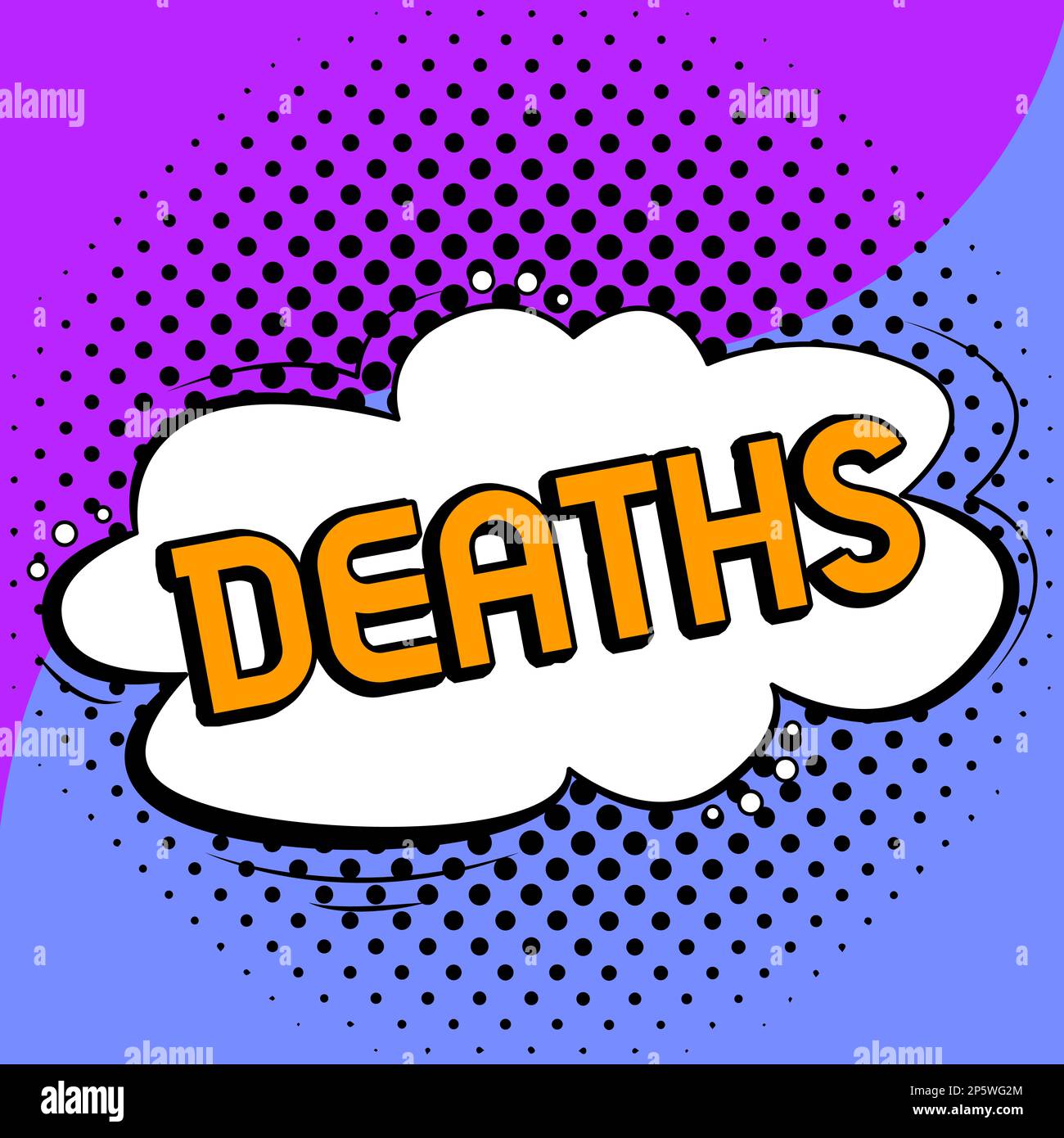 Sign displaying Deaths. Word for permanent cessation of all vital signs ...