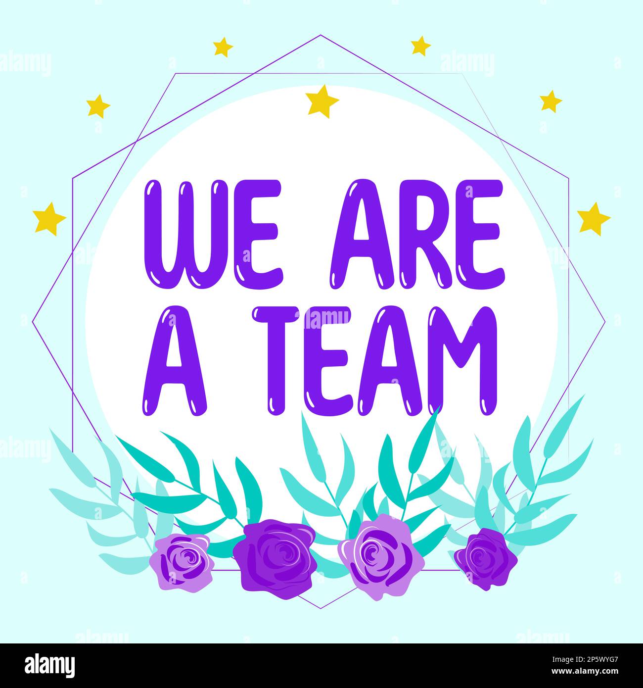 Conceptual caption We Are A Team. Word for work together to accomplish ...